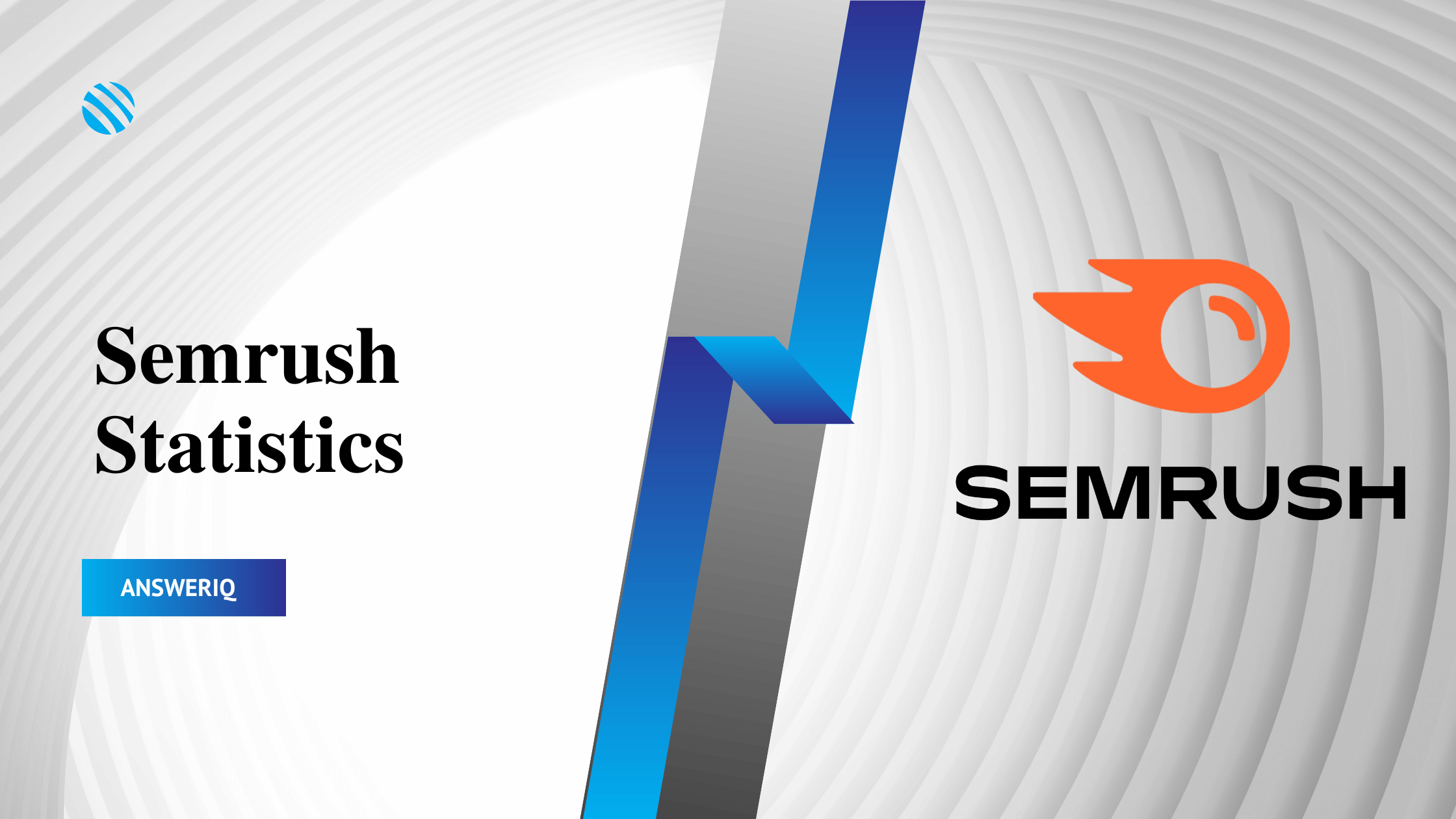 44+ Semrush Statistics In 2025 (Revenue, Usage & More)